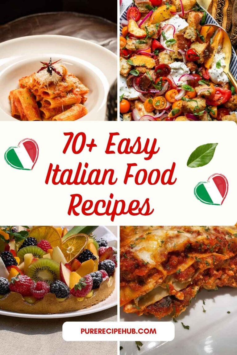 70+ Easy Italian Food Recipes That Bring Italy to Your Kitchen
